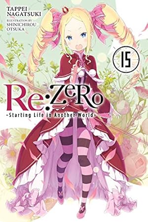 Amazon.com: Re:ZERO -Starting Life in Another World-, Vol. 9 (light ...