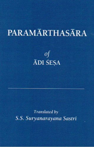 Buy The Paramarthasara of Adi Sesa: And, the Paramarthasara of Abhinava ...