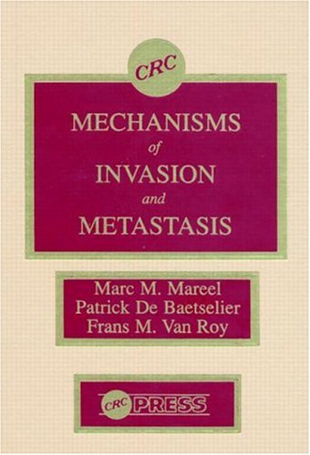 Mechanisms of Invasion and Metastasis: 9780849362545: Medicine & Health ...