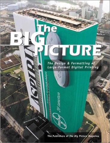 The Big Picture: The Design & Formatting of Large-Format Digital ...