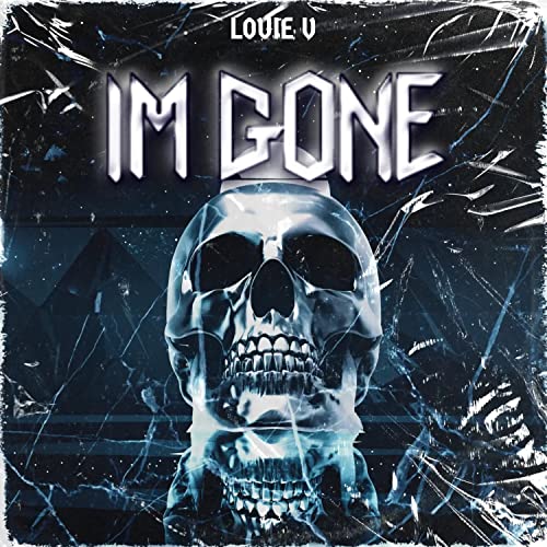 Play IM GONE by Louie V on Amazon Music