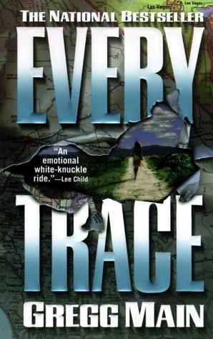 Every Trace: Main, Gregg: 9780061097072: Amazon.com: Books
