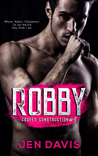 Robby (Cooper Construction Book 3) - Kindle edition by Davis, Jen ...