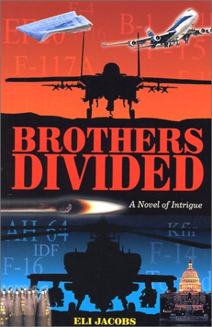 Brothers Divided: Jacobs, Eli: 9781930143395: Amazon.com: Books