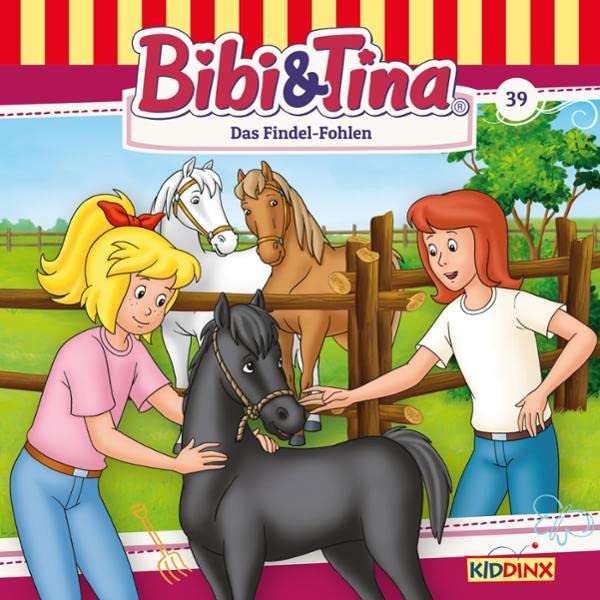 Das Findel-Fohlen: Bibi und Tina 39 (Hörbuch-Download): Ulf Tiehm ...