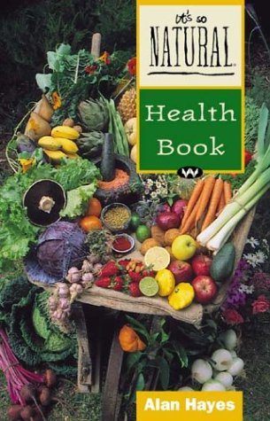 Buy It's So Natural Health Book Book Online at Low Prices in India | It ...