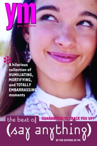 YM The Best of Say Anything: YM Magazine: 9780553376012: Amazon.com: Books