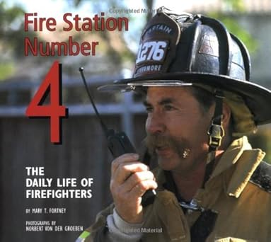 Fire Station Number 4: The Daily Life of Firefighters (Photo Books ...