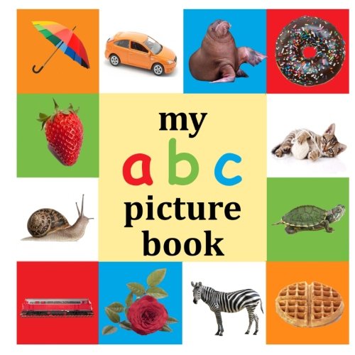 My ABC Picture Book: Fun Alphabet Picture Book, Fast Learning with ...