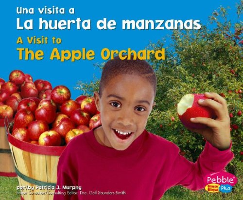 Amazon | La Huerta De Manzanas/ The Apple Orchard (Pebble Plus ...