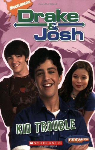 Drake And Josh (Teenick) Kid Trouble: McElroy, Laurie: 9780439890458 ...