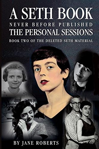 A Seth Book the Personal Sessions Book Two of the Deleted Seth Material: Jane Roberts, Robert F ...