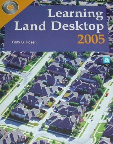 Learning Land Desktop 2005: Rosen, Gary S.: 9781590704363: Amazon.com ...