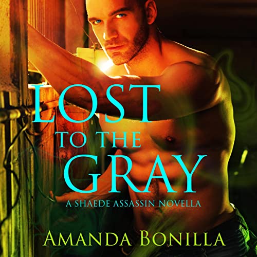 Lost to the Gray: Shaede Assassin, Book 2.5 (Audio Download): Amanda ...