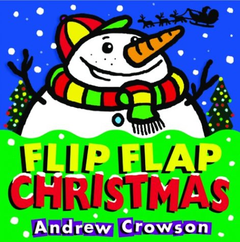 Flip Flap Christmas (Flip Flap Books Series): Crowson, Andrew ...