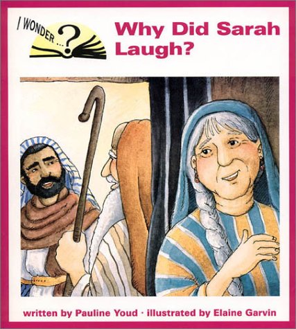 Why Did Sarah Laugh: Youd, Pauline, Garvin, Elaine: 9780819882752 ...