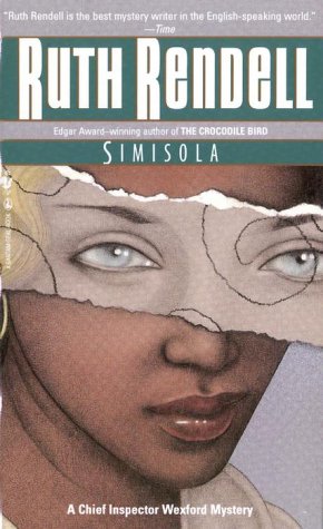 Simisola: Chief Inspector Wexford Mystery: Rendell, Ruth: 9780770427146 ...