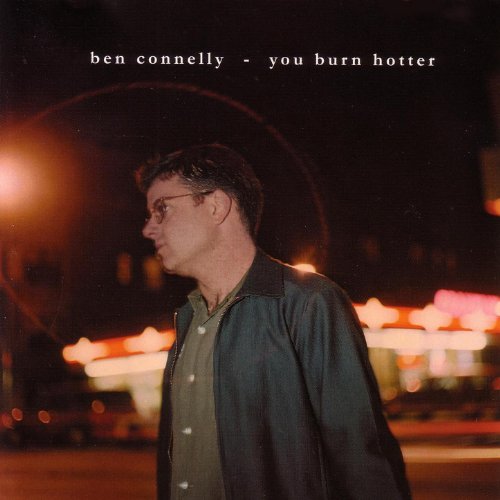 Play You Burn Hotter by Ben Connelly on Amazon Music
