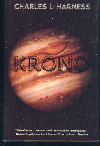 Krono: Amazon.co.uk: Harness, Charles L.: 9780531150870: Books
