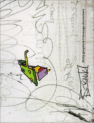 Scrawl - Dirty Graphics & Strange Characters: Booth-Clibborn, Edward ...