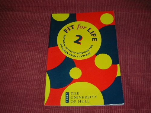 Fit for Life: v. 2: Physical Activity Sessions for Young Children ...