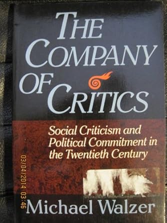 The Company Of Critics: Walzler, Michael: 9780465013302: Amazon.com: Books