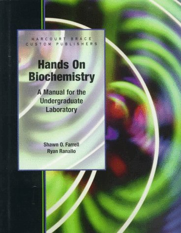 Hands on Biochemistry: A Manual for the Undergraduate Laboratory ...