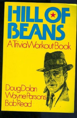 Hill of Beans : A Trivia Workout Book: Doug Dolan: 9780919601871 ...