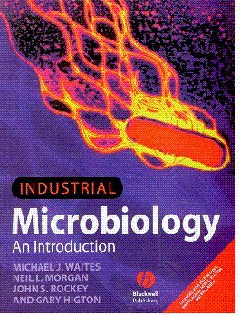 Buy INDUSTRIAL MICROBIOLOGY:AN INTRODUCTION Book Online at Low Prices ...