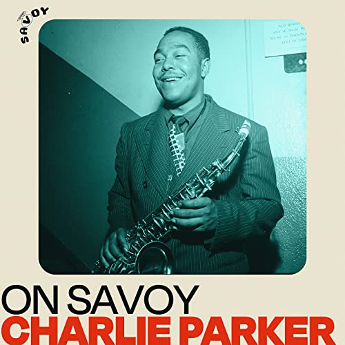On Savoy: Charlie Parker : Charlie Parker: Amazon.fr: Téléchargement de ...