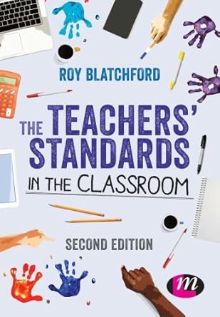 The Teachers' Standards in the Classroom (Achieving QTS Series): Amazon ...
