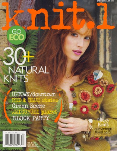 Knit.1, Spring/Summer 2008 Issue: Editors of KNIT.1 Magazine: Amazon ...
