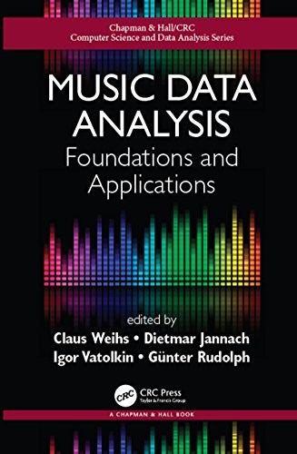 Music Data Analysis: Foundations and Applications (Chapman & Hall/CRC Computer Science & Data ...