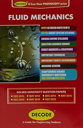 Buy Decode- Fluid Mechanics : Se (Mechanical / Automobile) Sem.- Ii, Pb ...