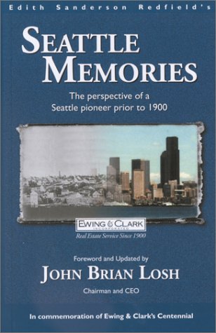 Seattle Memories: Losh, John Brian: 9781883697761: Amazon.com: Books