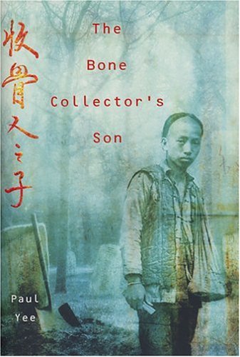 Amazon.co.jp: The bone collector's son / by Paul Yee : 本