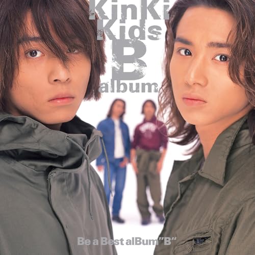 Amazon.co.jp: B album : KinKi Kids: デジタルミュージック