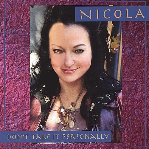 Nicola - Dont Take It Personally-Deluxe Edition - Amazon.com Music