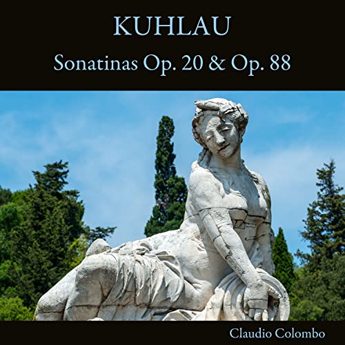 Play Kuhlau: Sonatinas, Op. 20 & Op. 88 by Claudio Colombo on Amazon Music