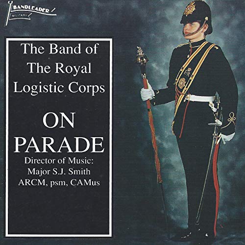 Amazon MusicでRoyal Logistic Corps BandのOn Paradeを再生する
