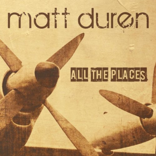 Amazon.com: All the Places : Matt Duren: Digital Music