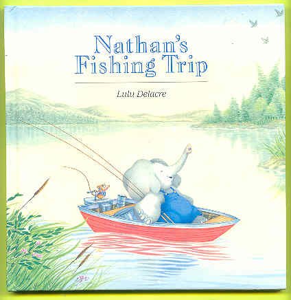 Nathan's Fishing Trip: Lulu Delacre: 9780590473118: Amazon.com: Books