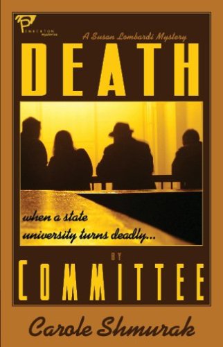 Death by Committee: Carole B. Shmurak: 9781563153297: Amazon.com: Books