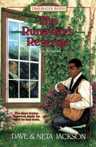 The Runaways Revenge: John Newton (Trailblazer Books #18): Jackson ...
