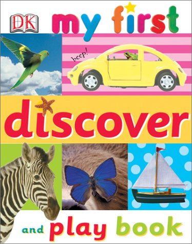 Amazon.com: My First Discover and Play Book (My First series ...