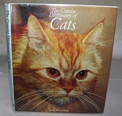 The concise dictionary of cats: Bloomfield, Janet: 9780905666044 ...