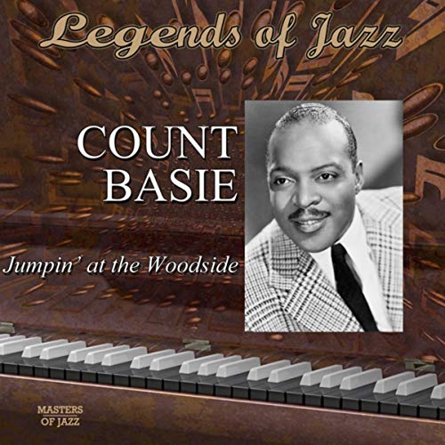 Legends Of Jazz: Count Basie - Jumping At The Woodside by Count Basie ...