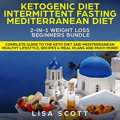 Ketogenic Diet + Intermittent Fasting + Mediterranean Diet 2-in-1 ...