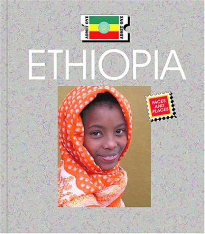 Ethiopia (Countries: Faces and Places): Schemenauer, Elma ...