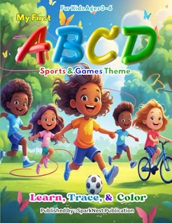 My First ABCD – Sports & Games Alphabet Book for Kids: Learn A to Z ...